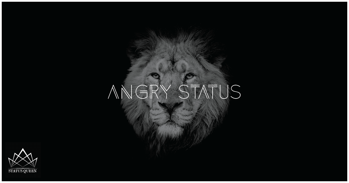Angry Quotes Status for Whatsapp