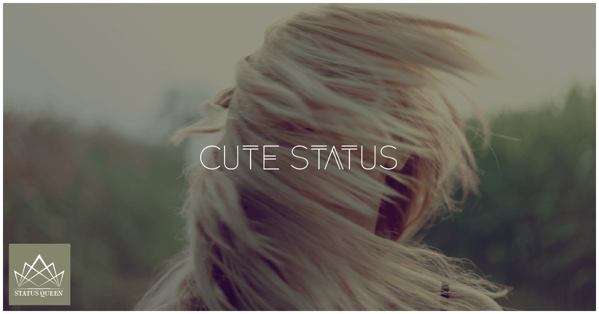 Cute Quotes Status for Whatsapp