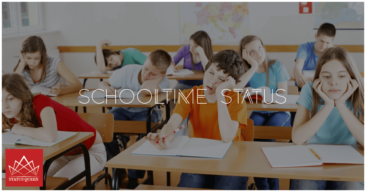 School time Quotes status for Whatsapp