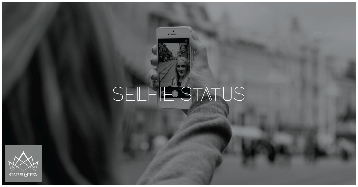 Selfie Quotes Status for Whatsapp